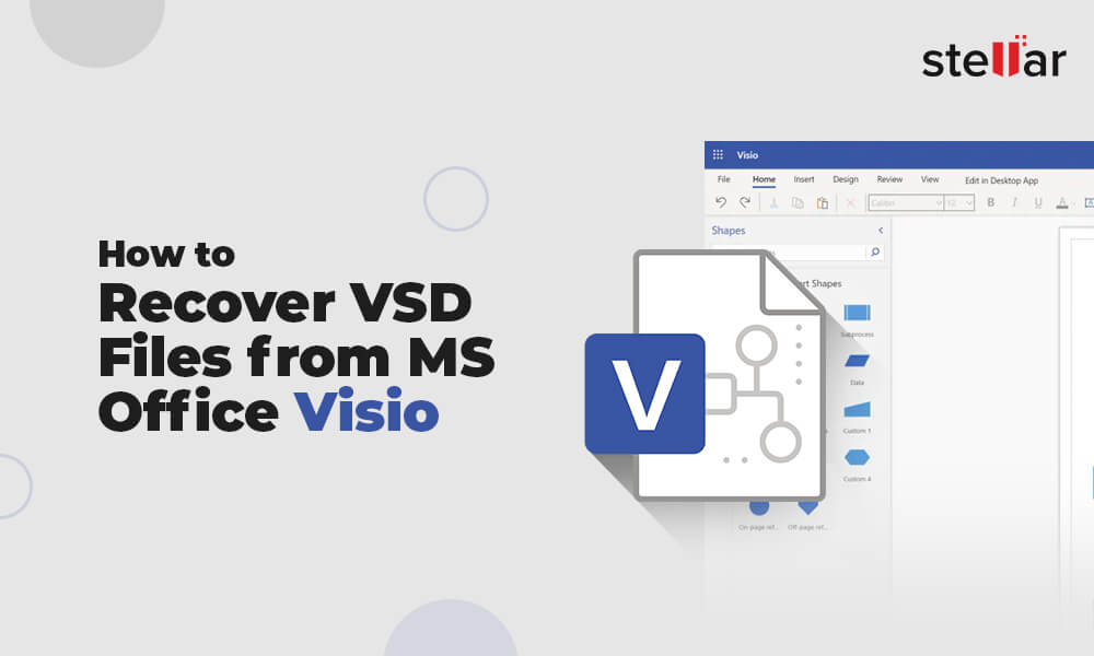 How to Recover VSD Files? | Stellar - ob欧宝体育登陆